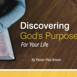 Discovering God's Purpose For Your Life - Victory Christian Church